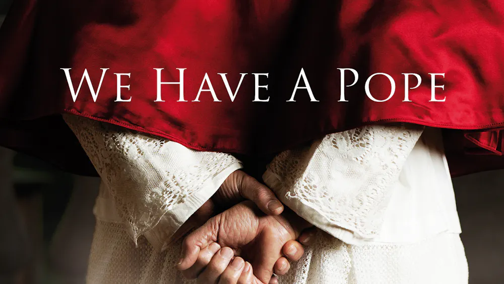 Stream We Have a Pope | SUNDANCE NOW
