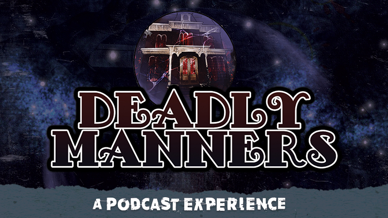 Deadly Manners: A Podcast Experience | Ad-Free and Uncut | SHUDDER