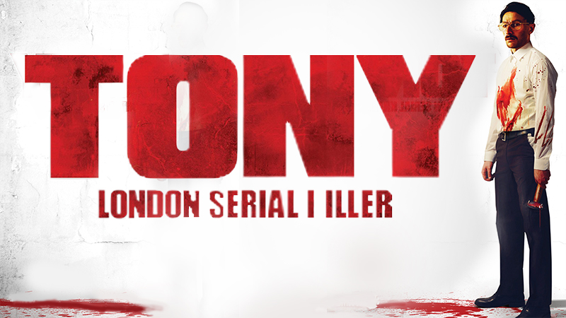Tony: The London Serial Killer | Ad-Free and Uncut | SHUDDER