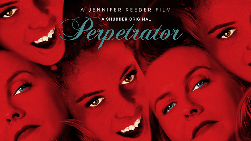 Perpetrator | Ad-Free and Uncut | SHUDDER