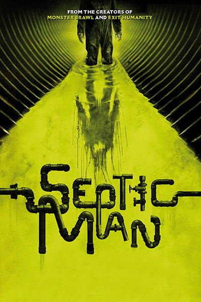 Septic Man | Ad-Free and Uncut | SHUDDER